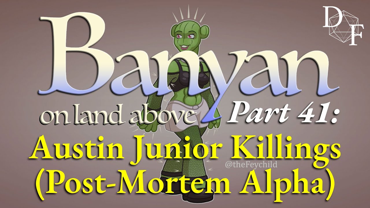 Dice Funk S11: Part 41 - Austin Junior Killings (Post-Mortem Alpha ...