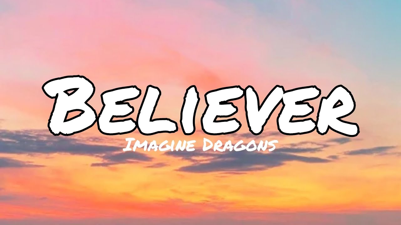 Imagine Dragons - Believer(Lyrics) | Believer Song - YouTube