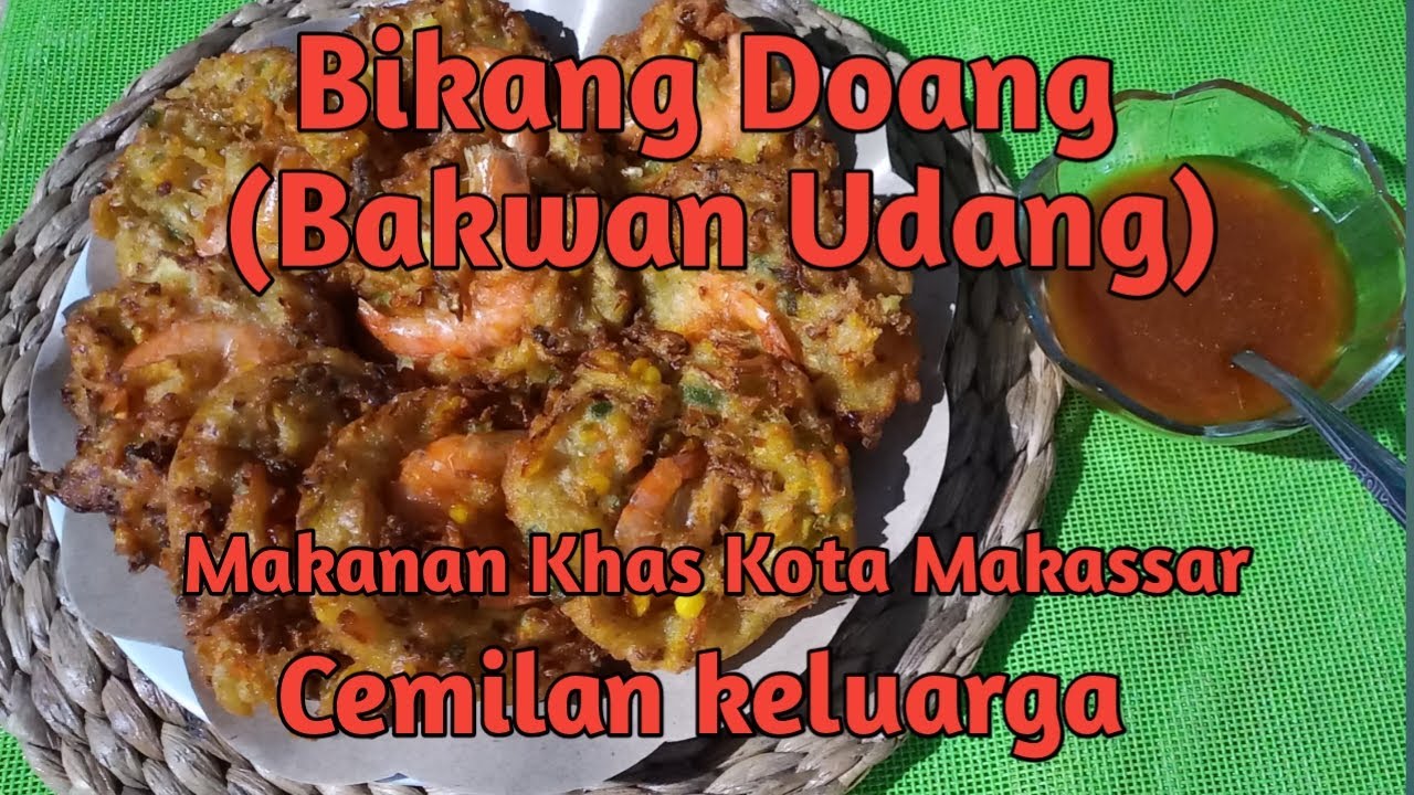 CEMILAN ENAK BIKANG DOANG (BAKWAN UDANG) ALA Kreasi Dcay - YouTube