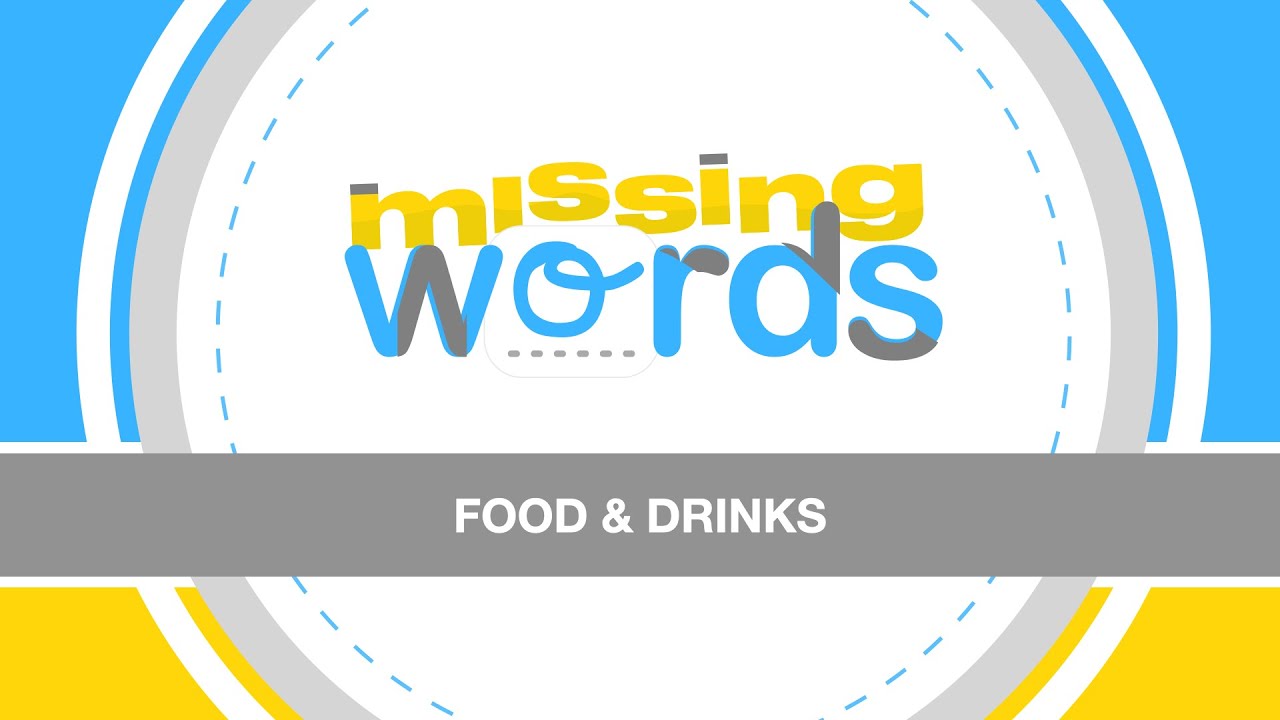 Vocabulary Activities: Food And Drinks (Missing Words) - YouTube