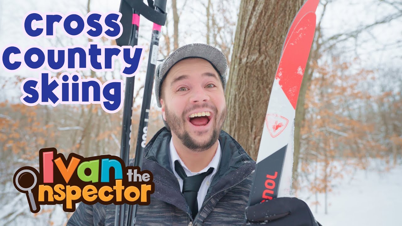 Cross Country Skiing for Kids with Ivan the Inspector! - YouTube