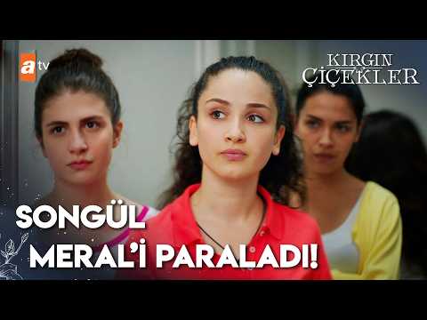Meral, Songül'ün elinde kaldı! - Kırgın Çiçekler 2. Bölüm