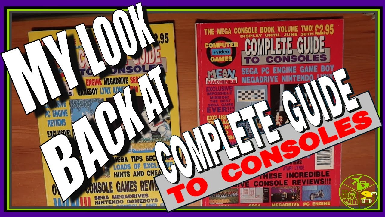 The Complete Guide To Consoles Magazines, Vol 1 and Vol 2. - YouTube