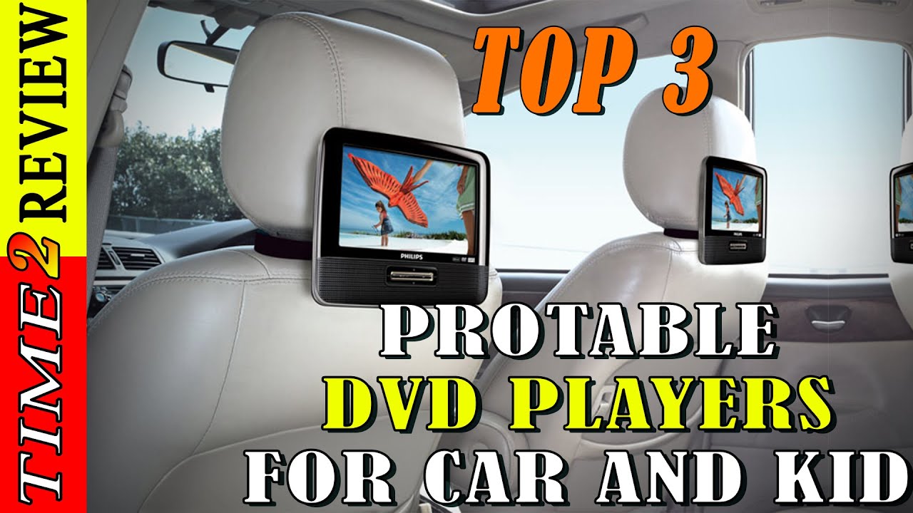 Best 3 portable DVD player for car and kids Review in USA By Time 2 ...