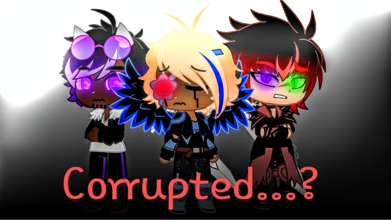 Corrupted...? // Gacha Short - YouTube