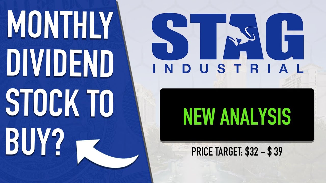 Stag Industrial Stock - Monthly dividend stock | STAG stock analysis ...