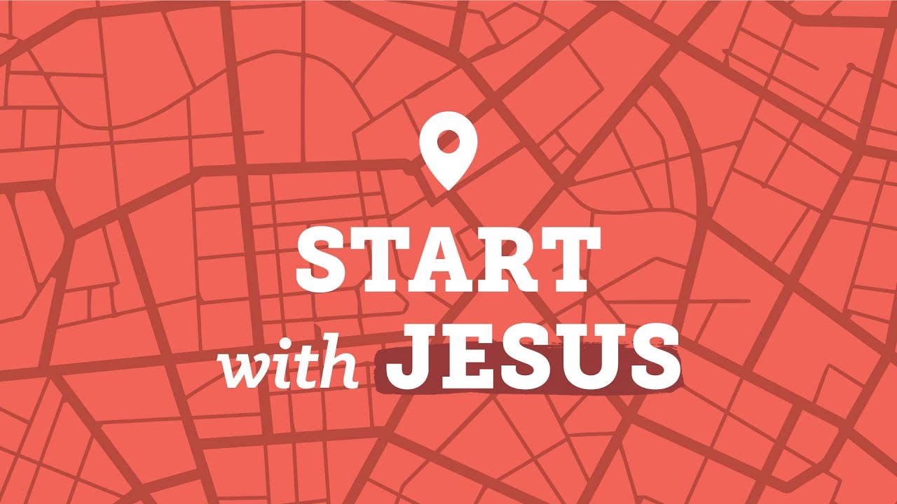Start with Jesus - Part 1 - Why - YouTube