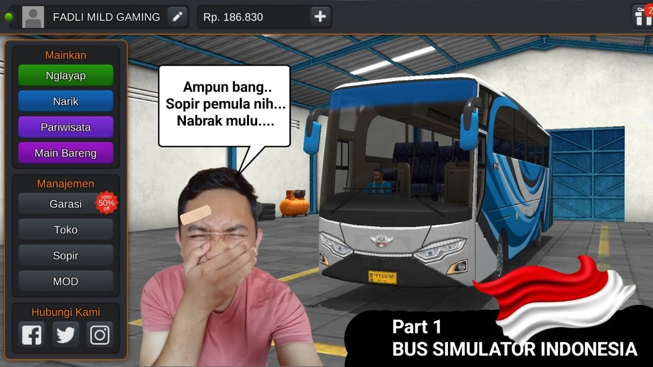 BUS SIMULATOR INDONESIA : Part 1 - Sopir pemula nih Boss.... 🤣🤣 # ...