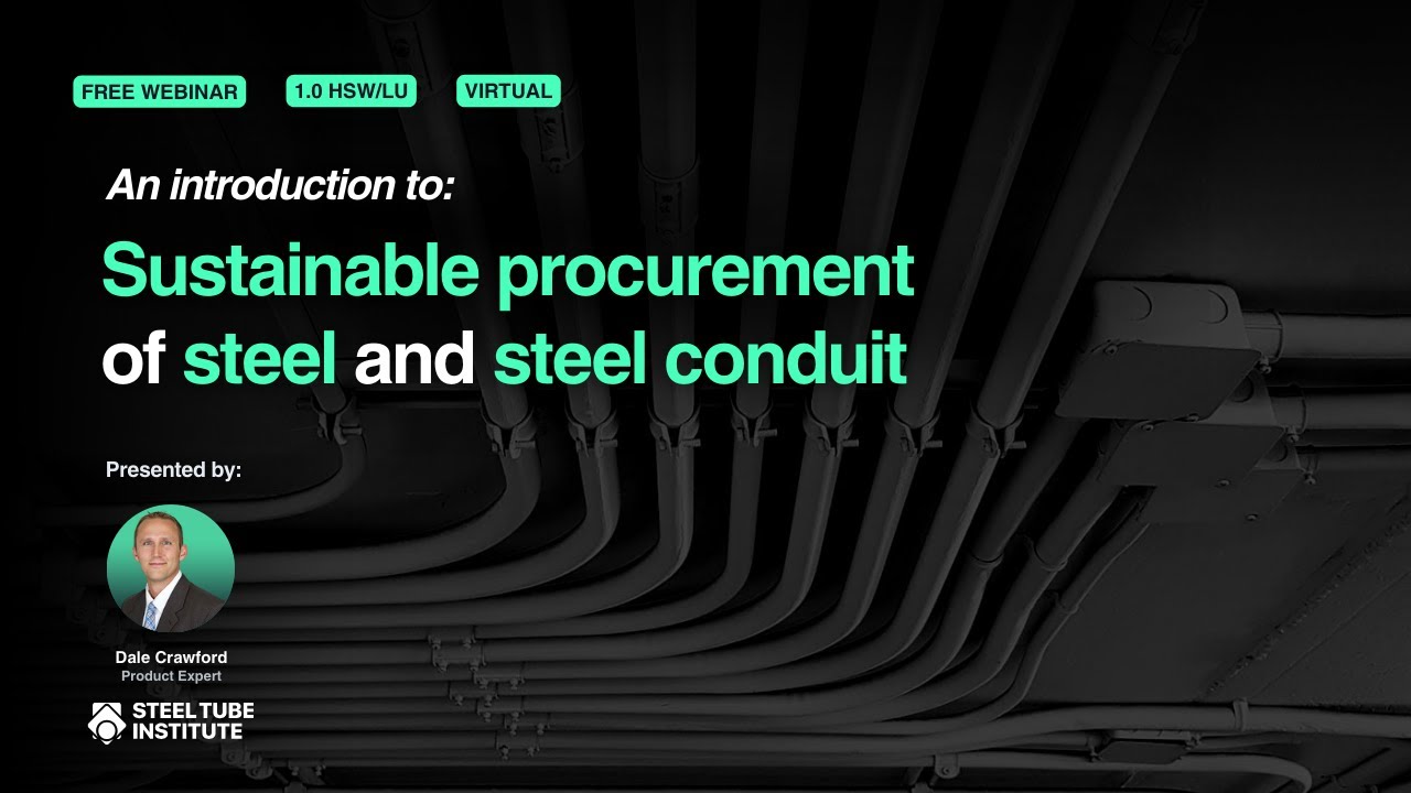 An Introduction to Sustainable Procurement of Steel and Steel Conduit ...