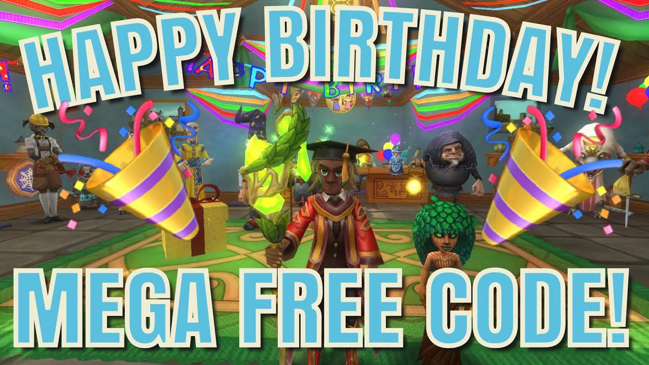 🎉HAPPY BIRTHDAY WIZARD101! MEGA FREE CODE!!!!🎉 - YouTube