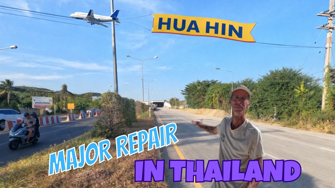 HUN HIN Thailand UNDER MAJOR REPAIR - YouTube