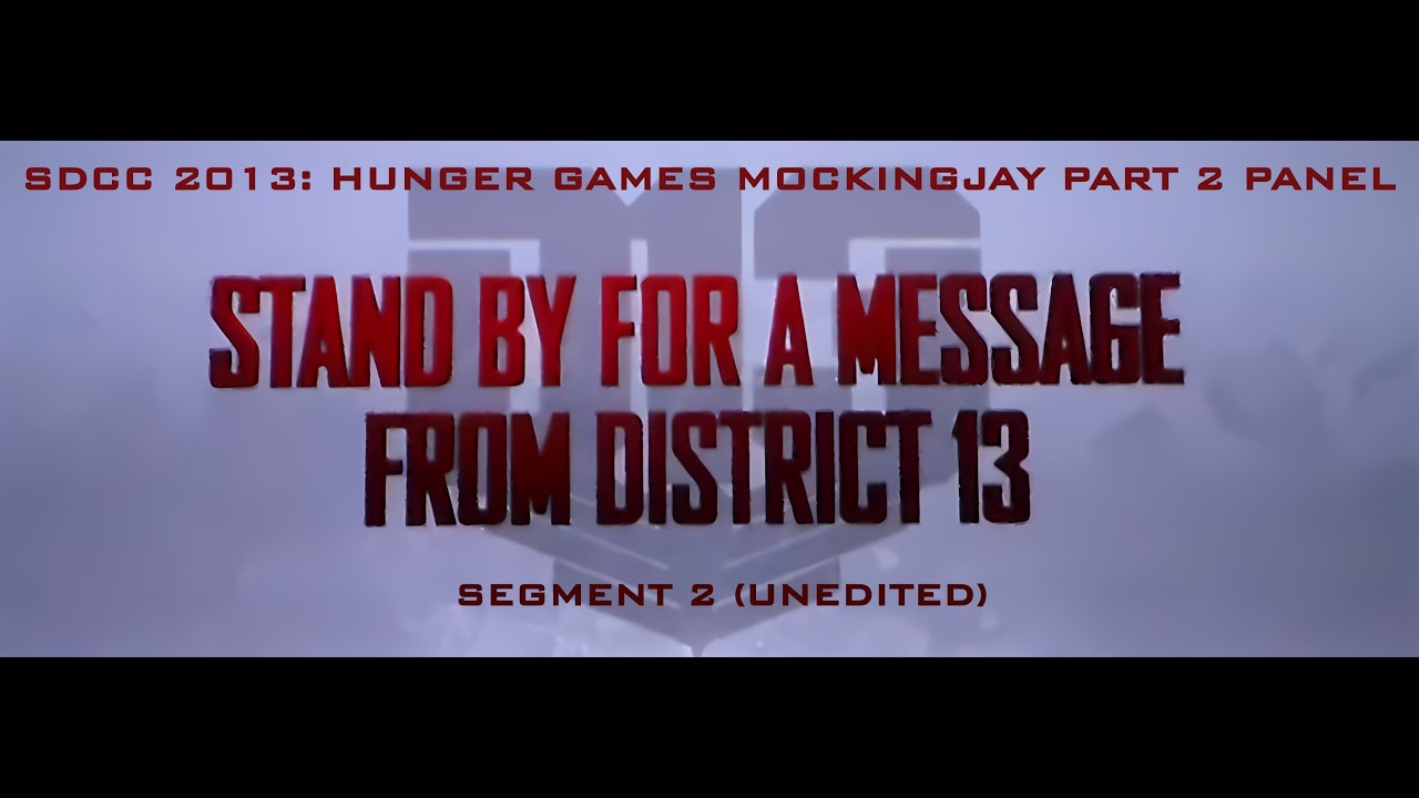 SDCC 2015 🏹 Hunger Games Mockingjay Part 2 Panel 🏹 Segment 2 (unedited ...