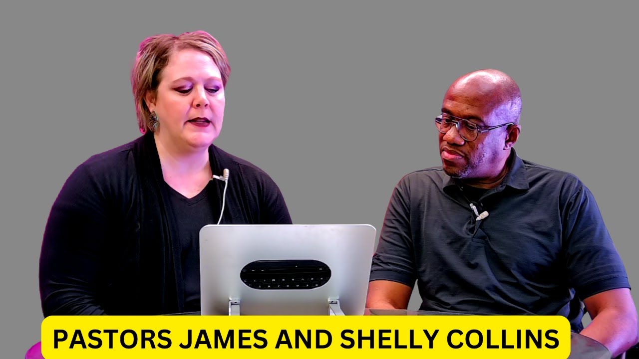 Bible Study with Pastors James and Shelly Collins - YouTube