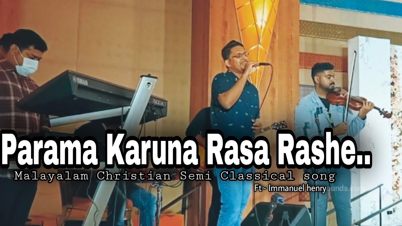 Parama Karuna Rasa Rashe | Immanuel Henry | Blemin | Subin | Alex ...