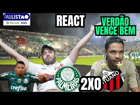 REACT PALMEIRAS 2 X 0 ITUANO ANIBAL JOGA MUITO - PAULISTA 2024 - YouTube