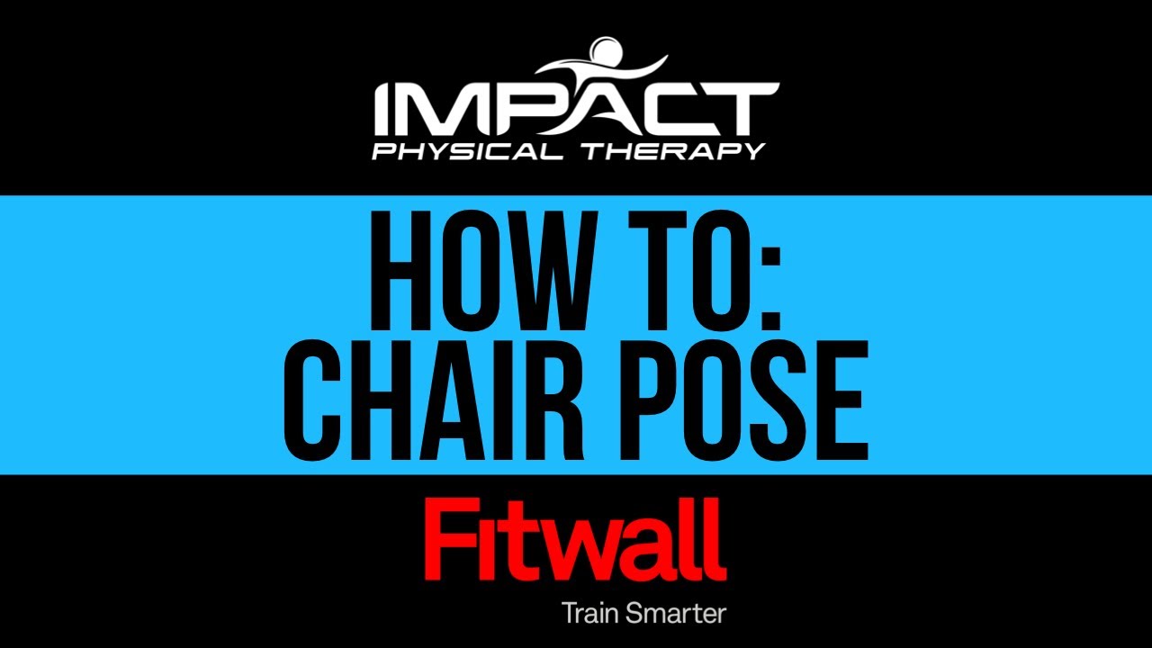 How To: Chair Pose - YouTube