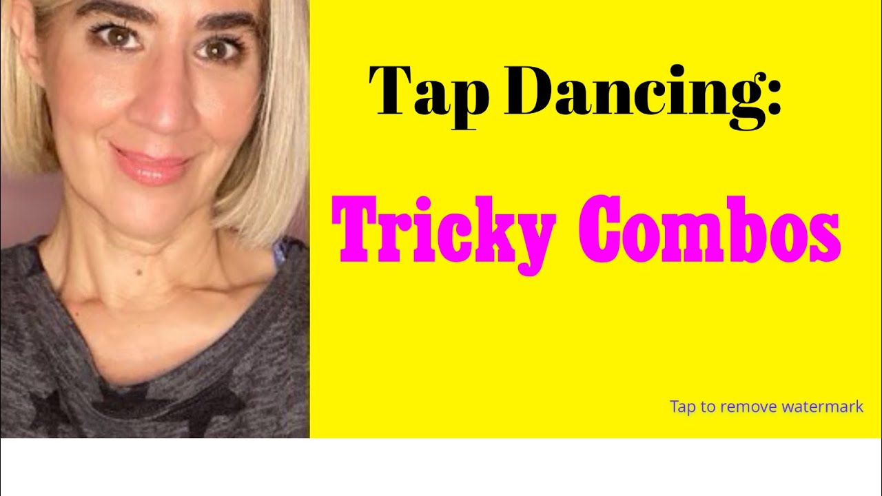 Tap Dancing: Tricky Combos! - YouTube