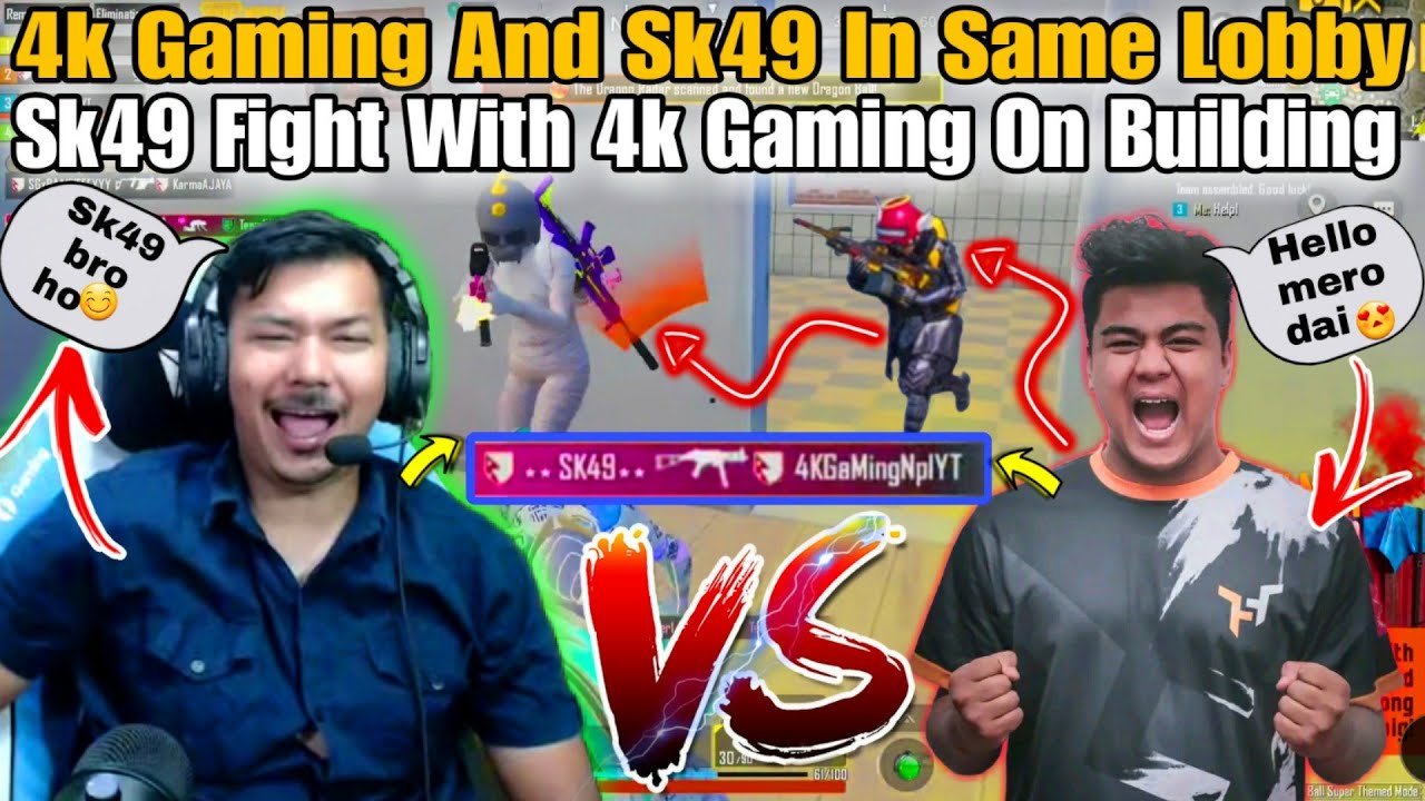4k Gaming Vs Sk49 In Same Alstars Lobby | 4k Gaming Vs Sk49 | 4k Dai ...