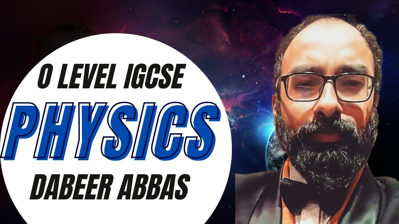 Physics Ultra Pro Max - Theory II | Dabeer Abbas x EdWise | O level and ...
