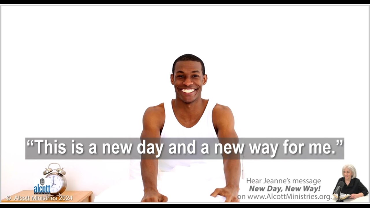 New Day, New Way by Jeanne Alcott - YouTube