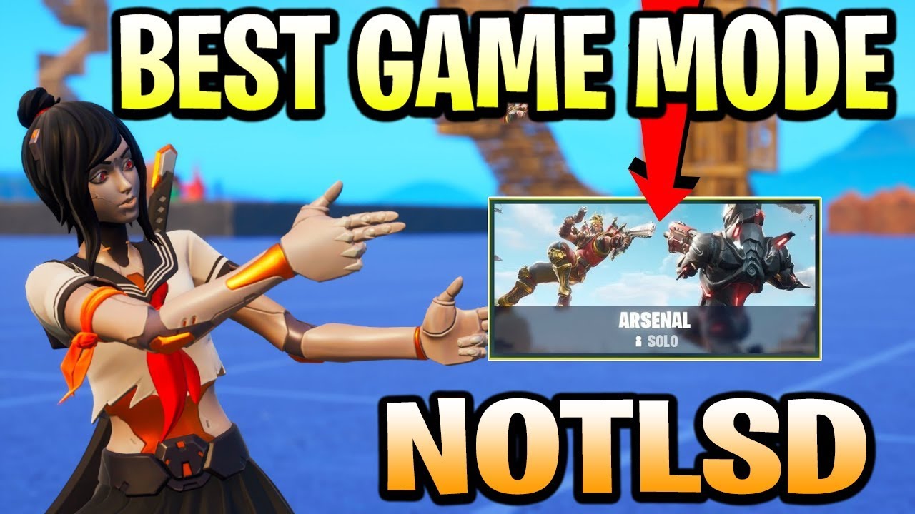 This Mode it's Insane | Arsenal Mode on Fortnite (NotLSD) - YouTube