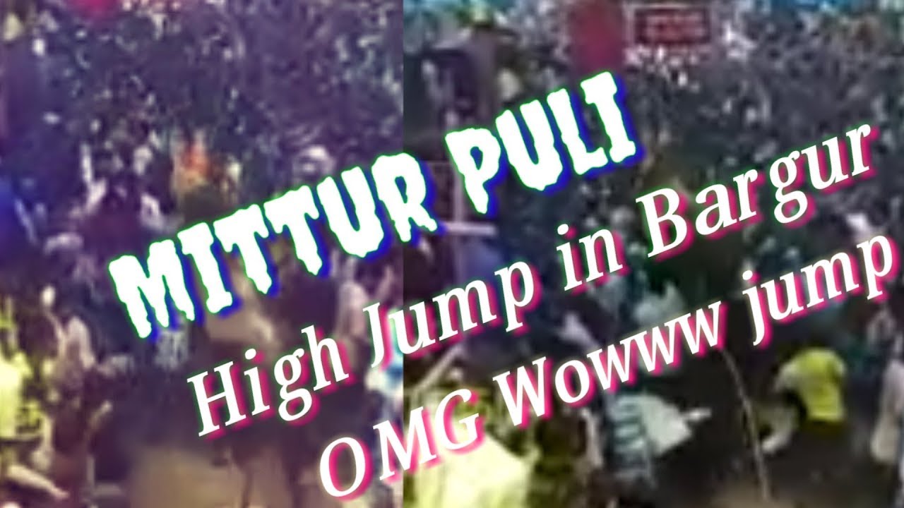 Mittur Puli High Jump Bargur - YouTube