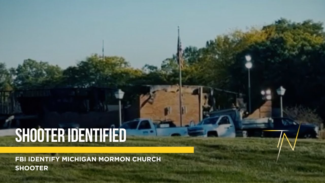 FBI identify Michigan Mormon church shooter, investigations ongoing ...