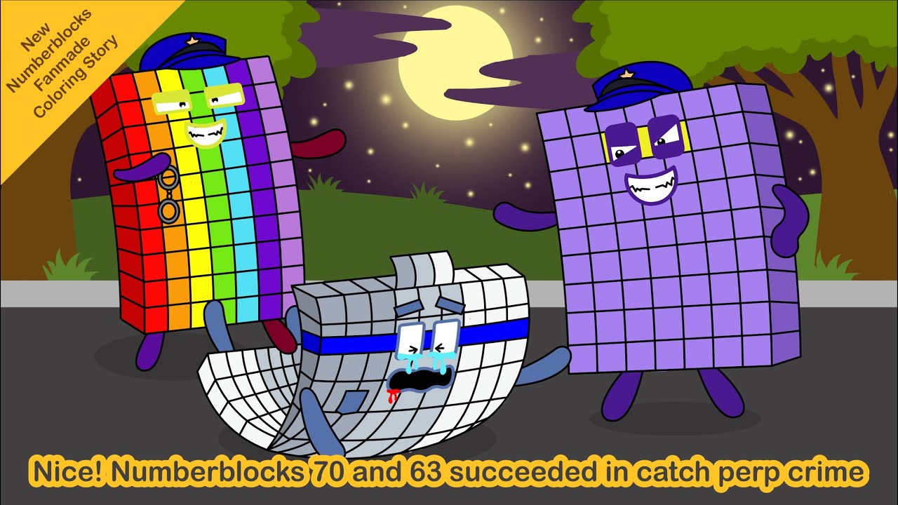 Nice! Numberblocks 70 and 63 succeeded in catch perp crime ...