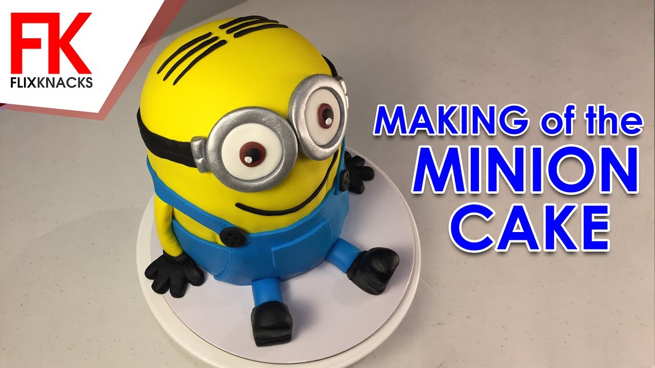BAKING - Making of the Minion Cake - YouTube