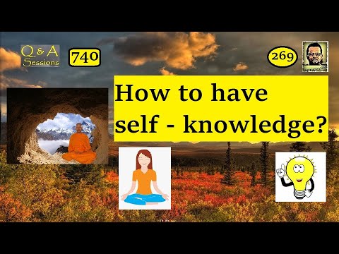 How to have self-knowledge? | Q&A | Spirituality | self-knowledge ...