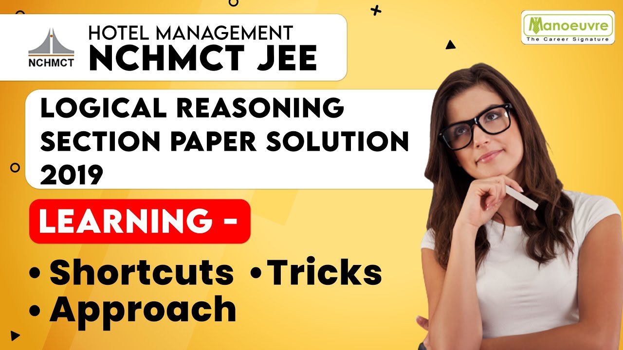 NCHMCT JEE - Logical Reasoning Paper Solution 2019 | Shortcuts | Tricks | Approach | Technique ...