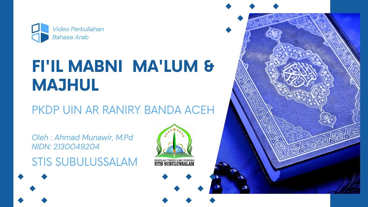 Perkuliahan MK Bahasa Arab Fi'il Mabni Ma'lum dan Majhul Ahmad Munawir ...