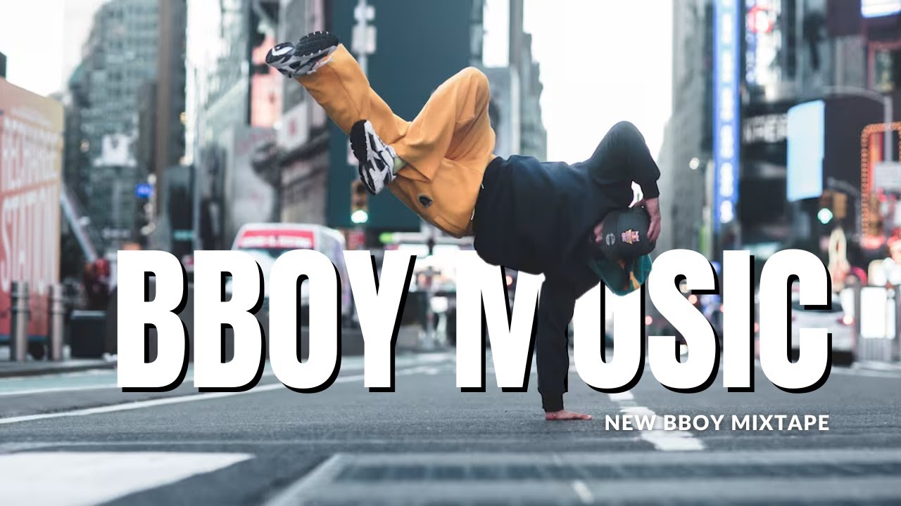 🔥 Get Ready to Break it Down! 🎵 Ultimate Bboy Music Mix to Keep it ...