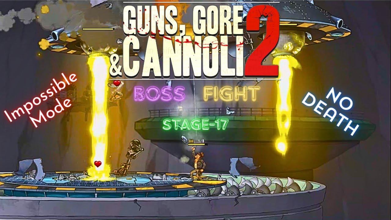 Guns Gore & Cannoli - 2 (Stage - 17) No Death [ Impossible Mode ...