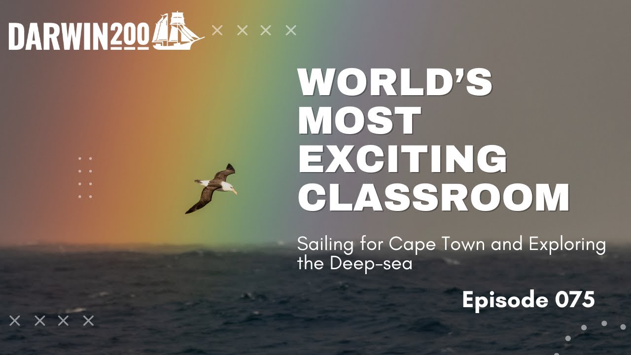 World's Most Exciting Classroom Episode 075 | Sailing to Cape Town and ...