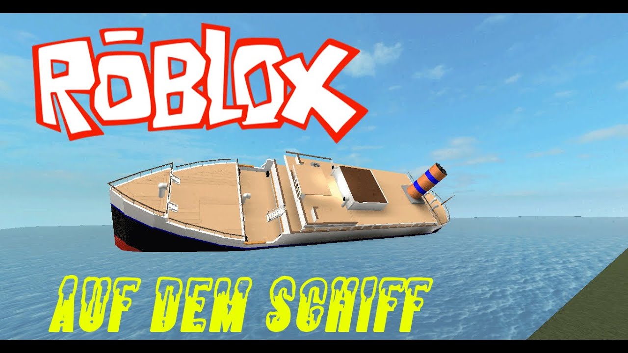 Roblox | Auf dem Schiff! - YouTube