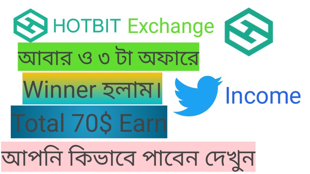 HotBit Exchange Twitter Offer Winner. 70$ Live payment proof. - YouTube