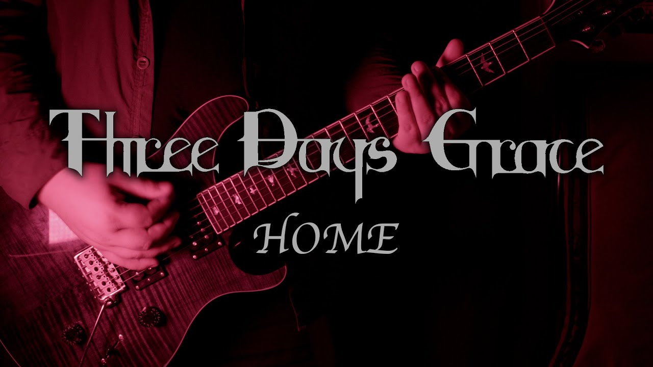 Three Days Grace - Home Guitar Cover W/Lyrics 4K - YouTube
