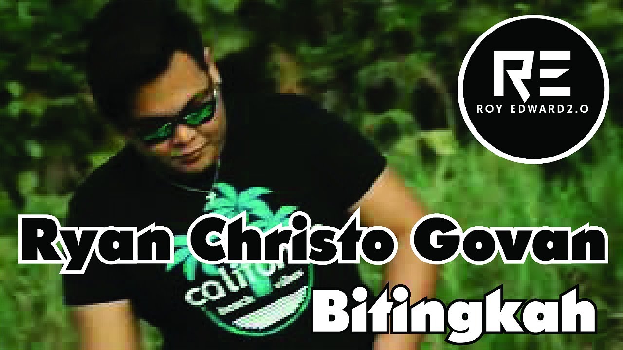Bitingkah - Ryan Christo Govan (official music video) - YouTube