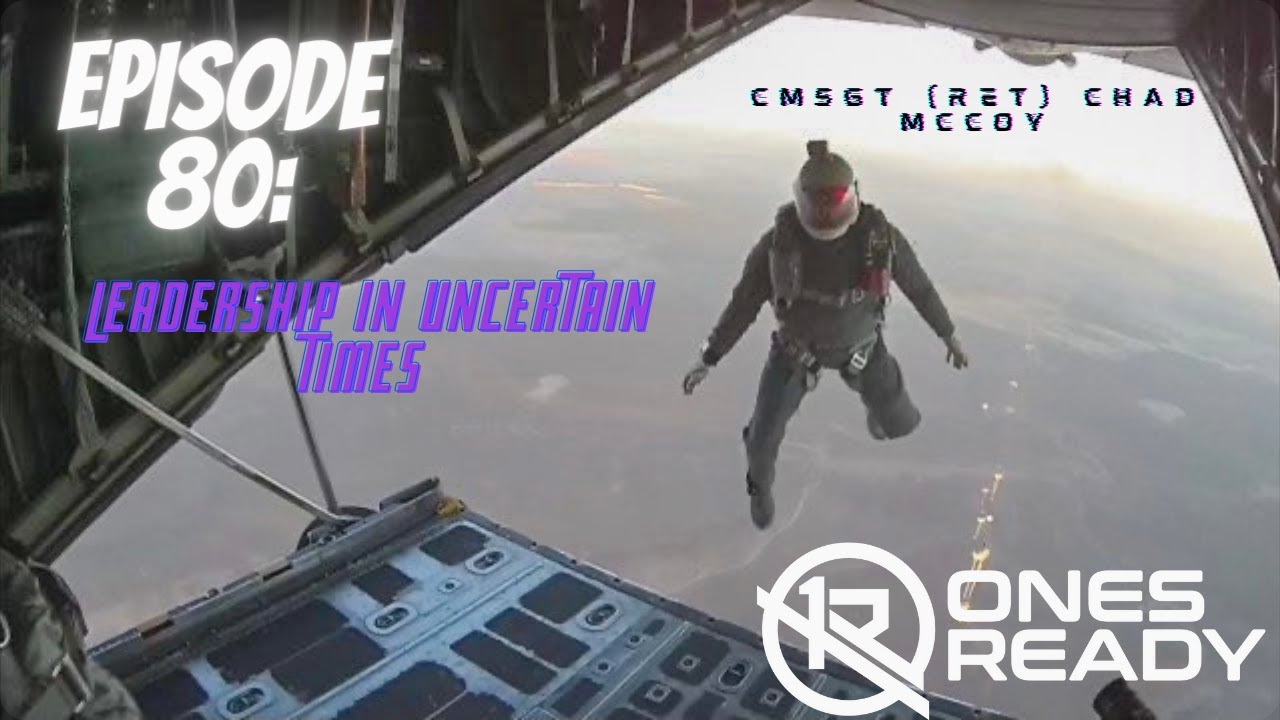 Special Warfare Leadership in uncertain times with Chief Chad McCoy ...