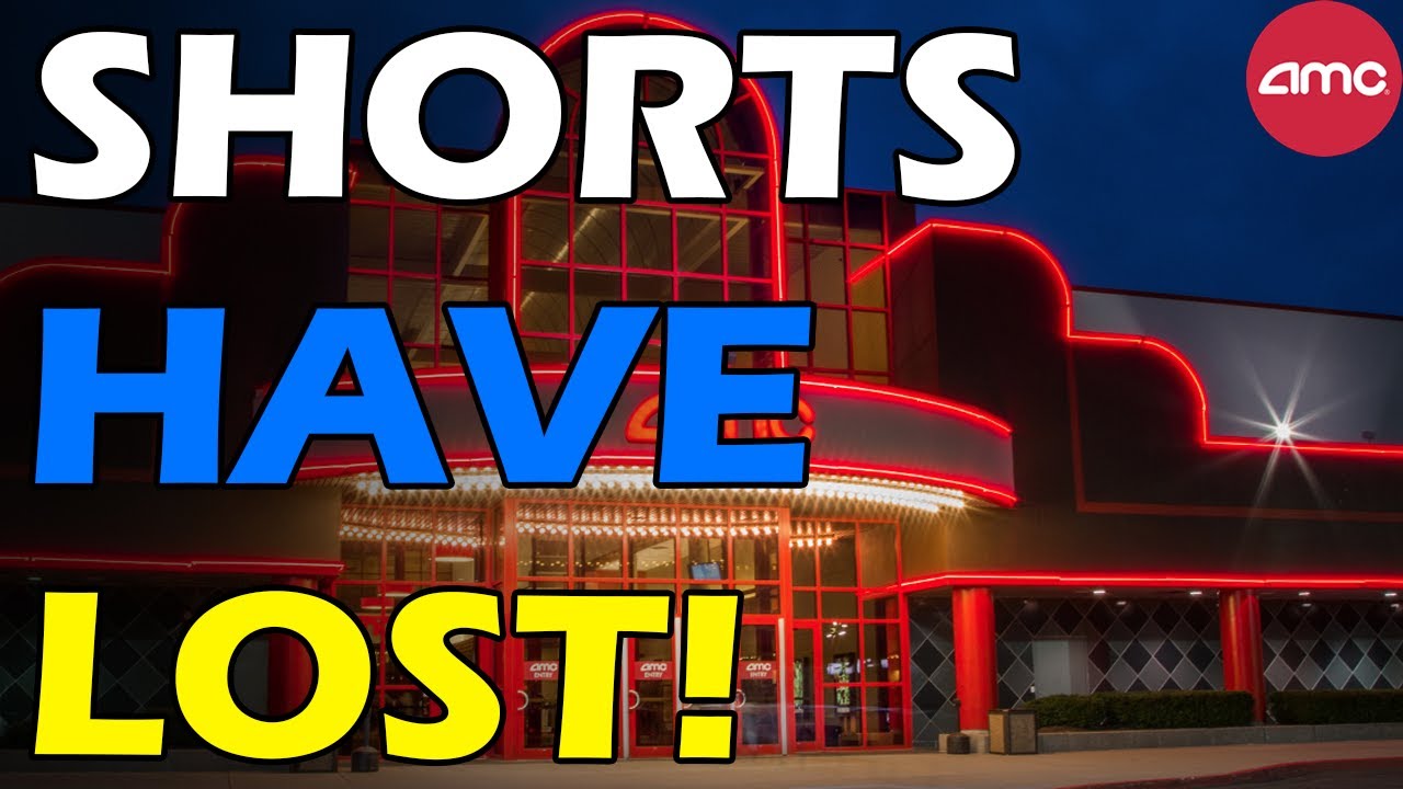 AMC SHORTS HAVE LOST! THEY CANT CLOSE! Short Squeeze Update - YouTube
