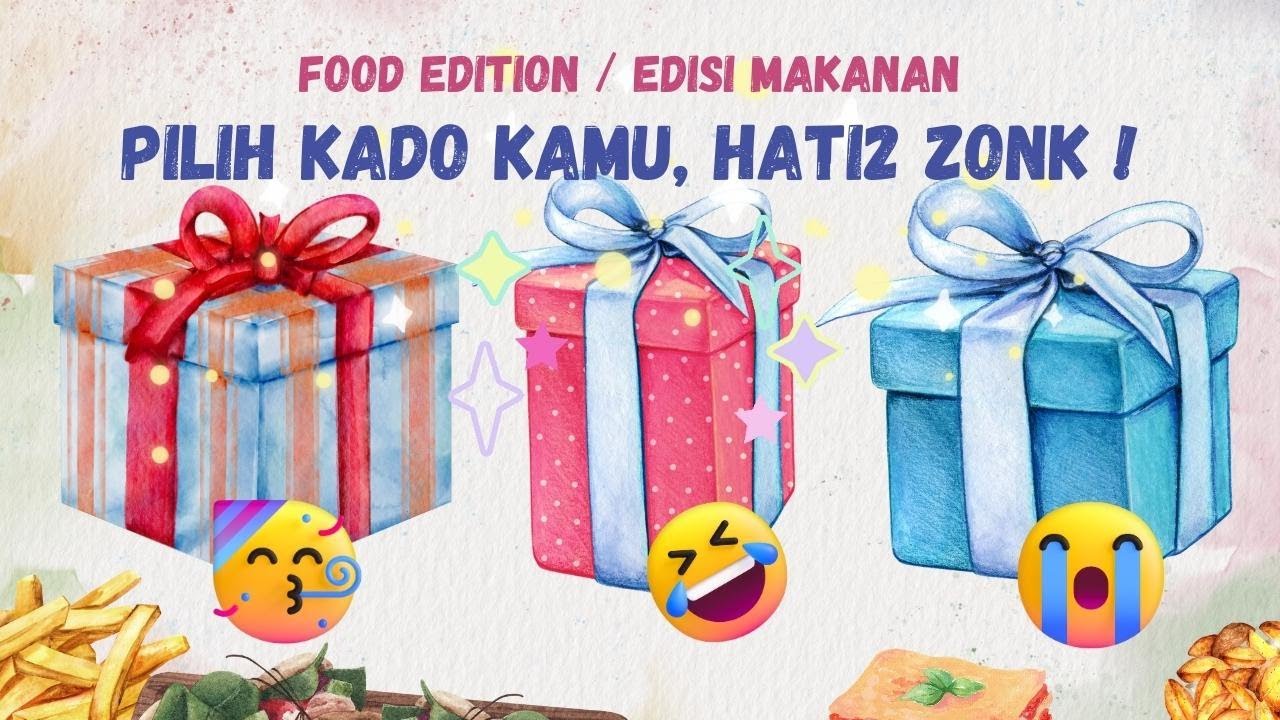 Pilih Kado Lucu 3 Bikin Ngakak 🤣 Pilih Kotak Hadiah Lawak 🎁 Choose Your ...