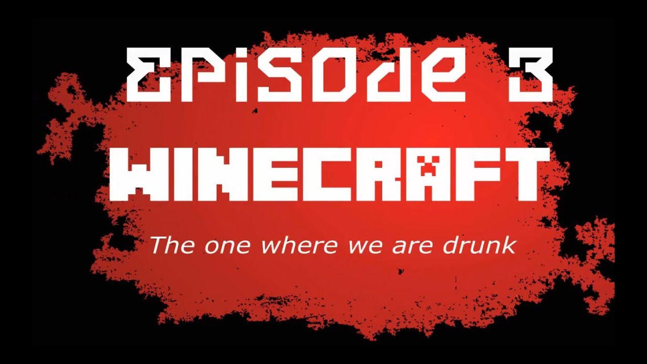 Minecraft: Winecraft | Episode 3 - This is Winecraft! - YouTube