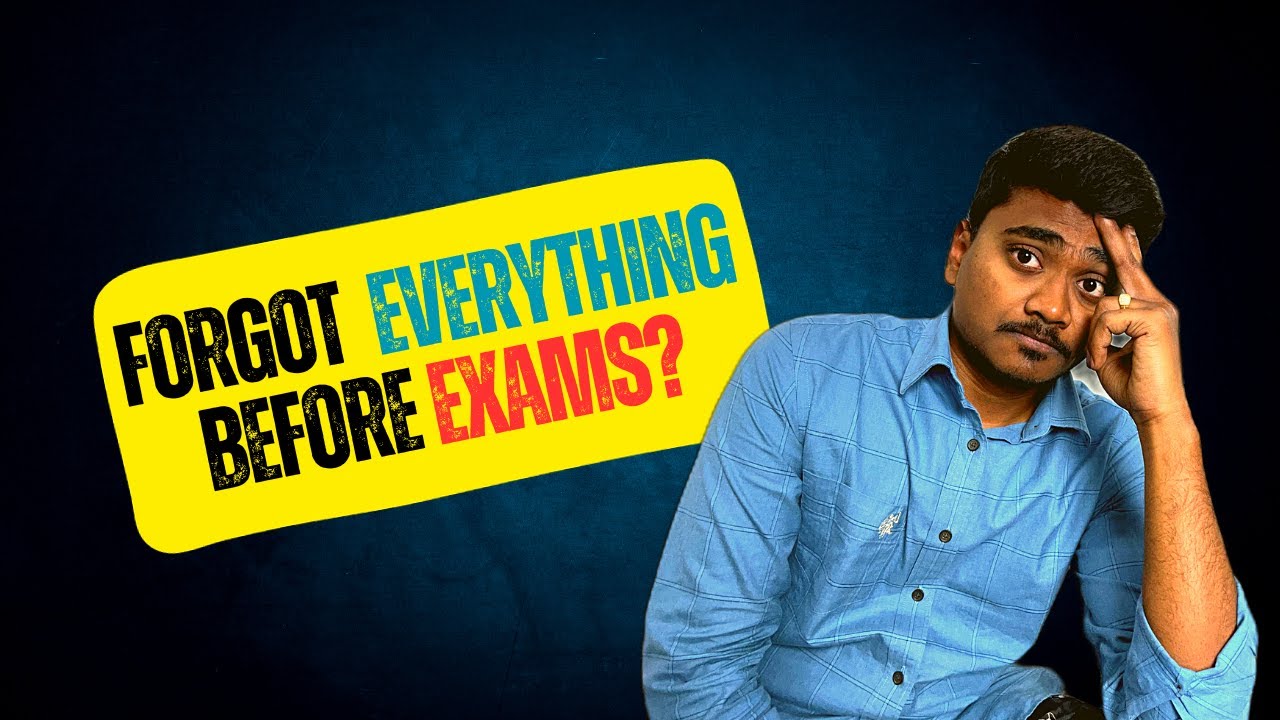 Forgot everything before exams? How to handle this situation... - YouTube
