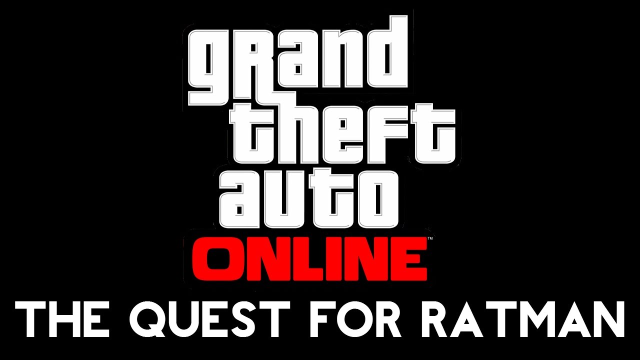 Grand Theft Auto V | The Quest For Ratman - YouTube