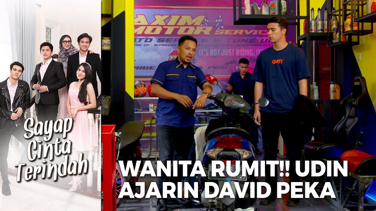 WANITA ITU RUMIT!! Udin Ajarin David Supaya Peka | SAYAP CINTA TERINDAH ...