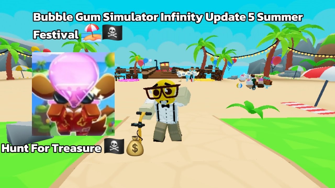 Bubble Gum Simulator Infinity Update 5 Summer Festival 🏴‍☠️🏖 - YouTube