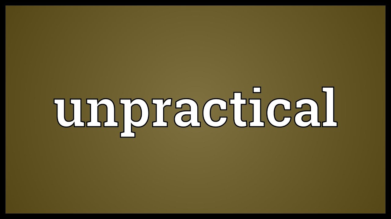 Unpractical Meaning - YouTube