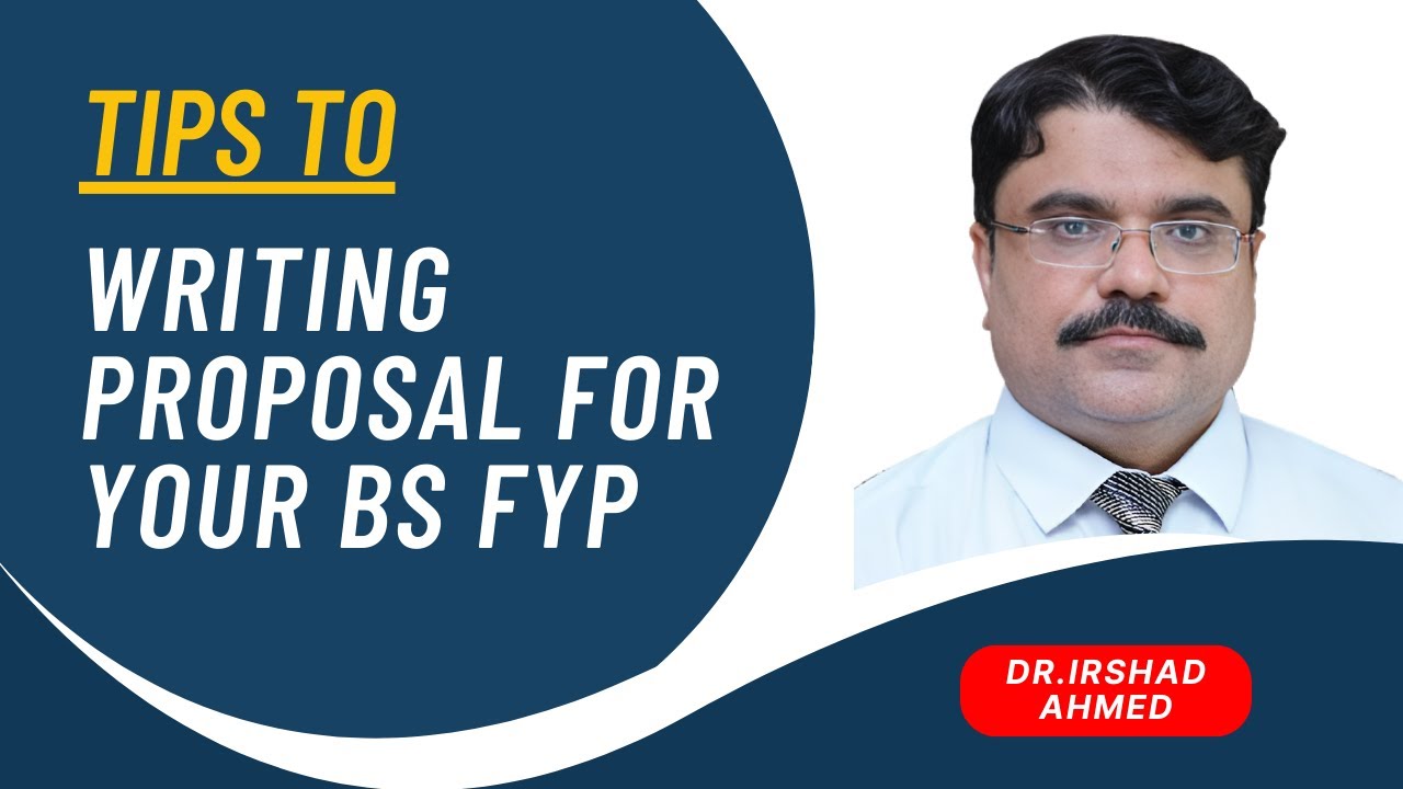 Writing Proposal for Your BS FYP: Tips and Techniques - YouTube