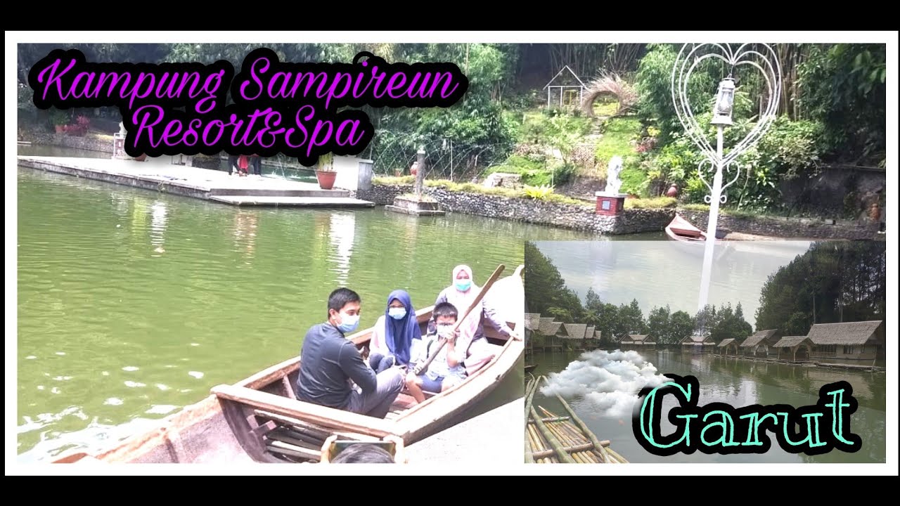 Trip to Kampung Sampireun, Garut. - YouTube